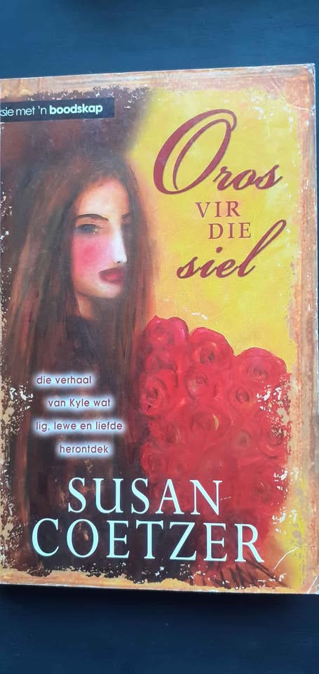 Bruistablette vir die lewe Oros vir die siel Susan Coetzer elk | Junk ...