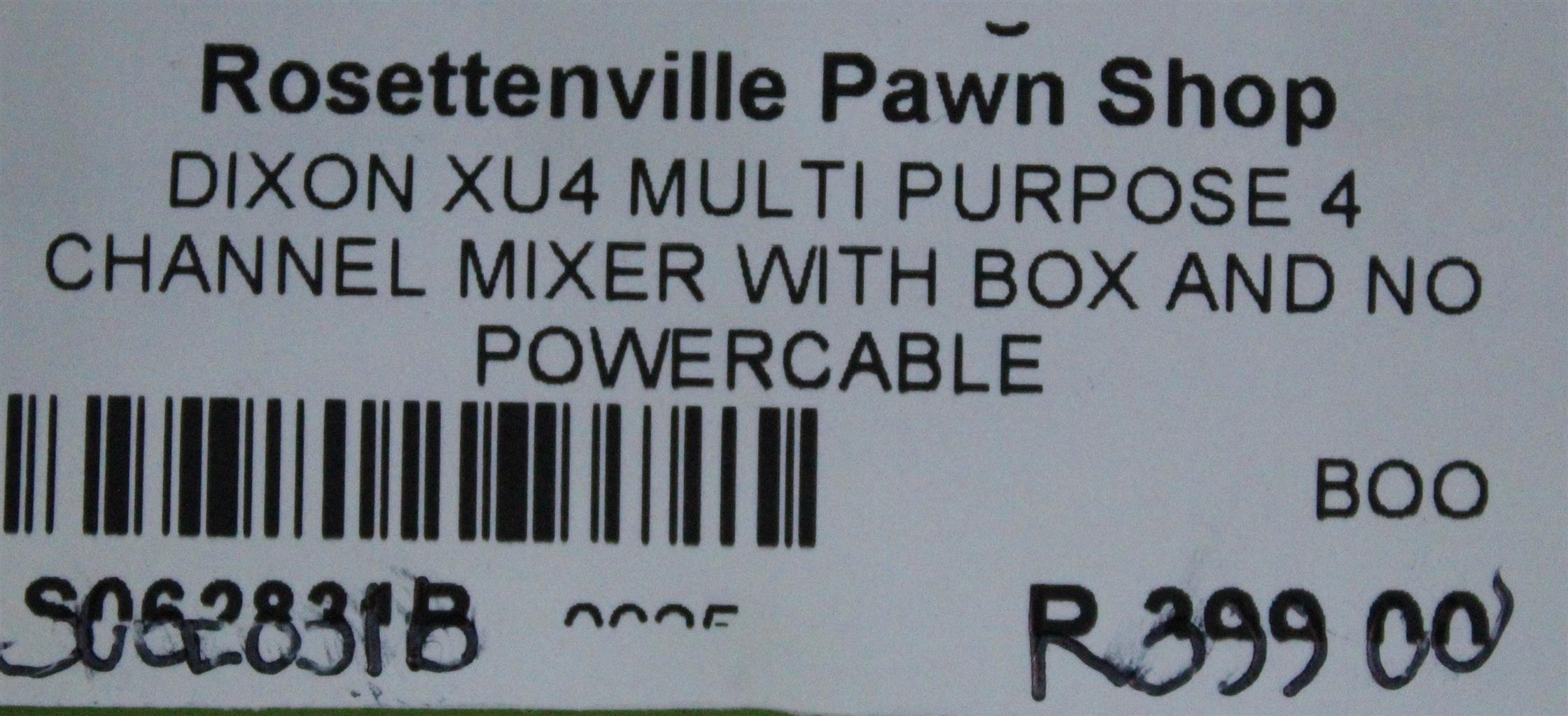DIXON XU4 MULTI PURPOSE 4 CHANNEL MIXER WITH BOX AND NO POWER CABLE ...