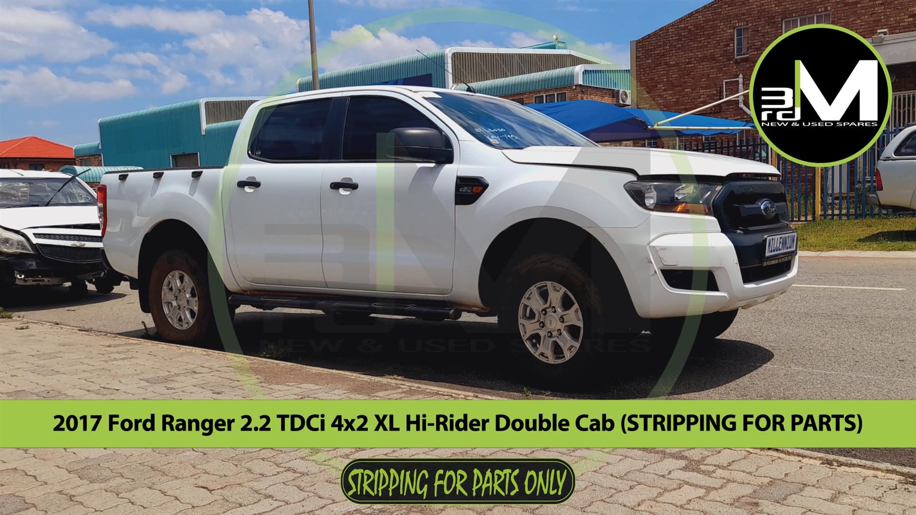 2017 FORD RANGER 2.2 TDCi 4x2 XL Hi-RIDER DOUBLE CAB (STRIPPING FOR ...
