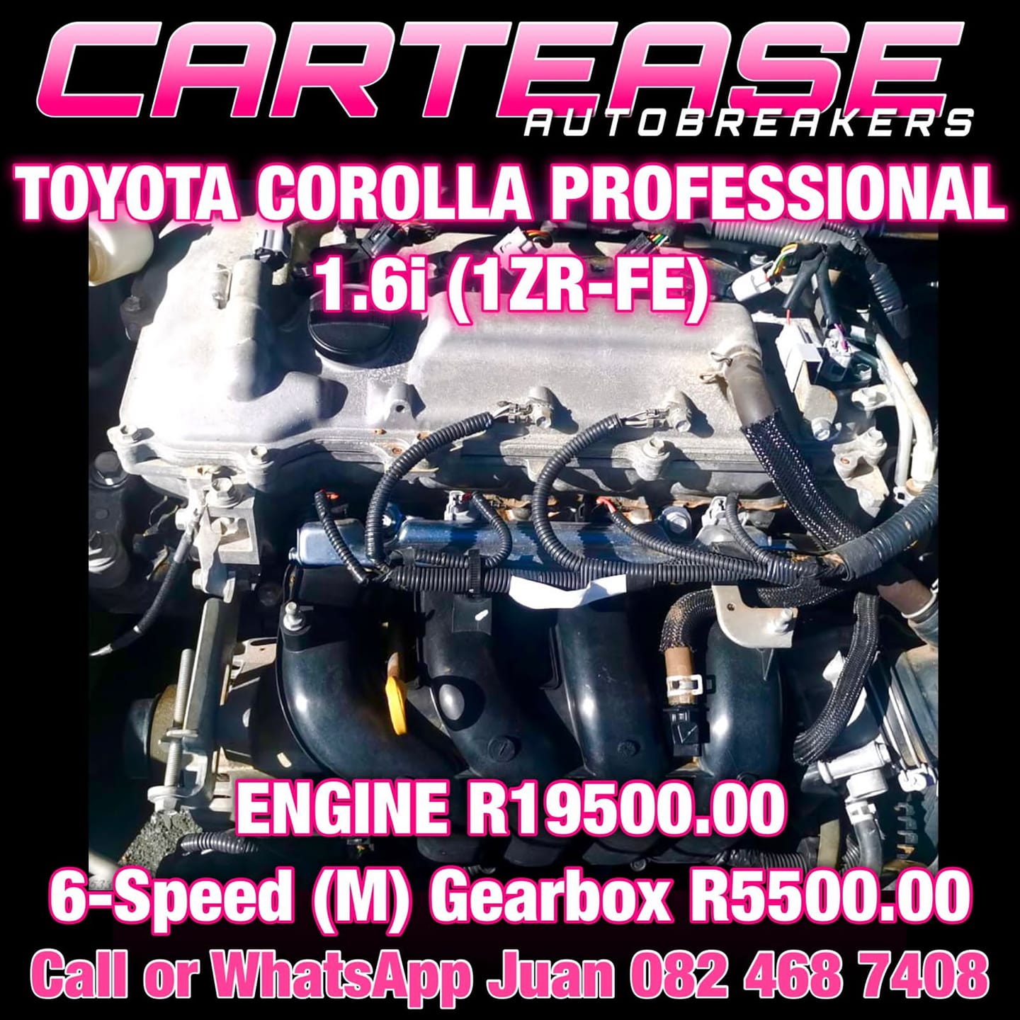 TOYOTA COROLLA PROFESIONAL 1.6LT (1ZR -FE) ENGINE R19500 6 SPEED (M ...
